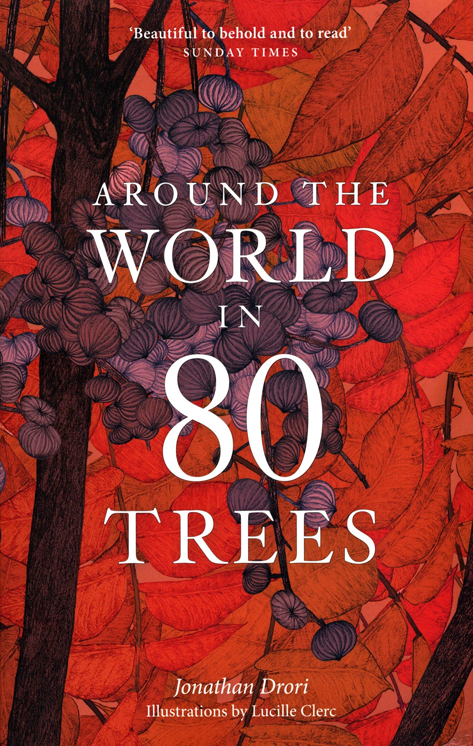 Book review: Around the World in 80 Trees by Jonathan Driori ...